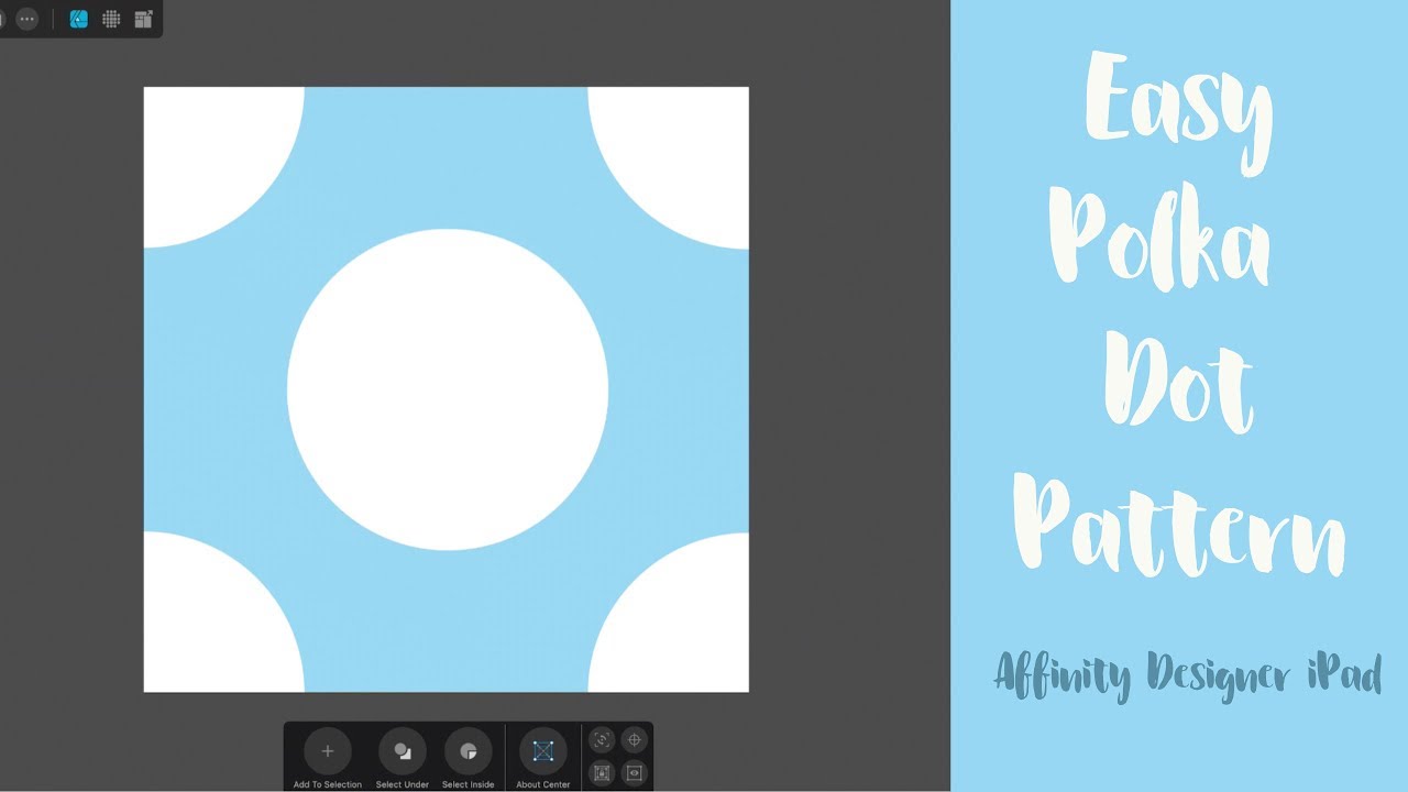 How To Create An Easy Polka Dot Pattern Affinity Design Ipad Youtube