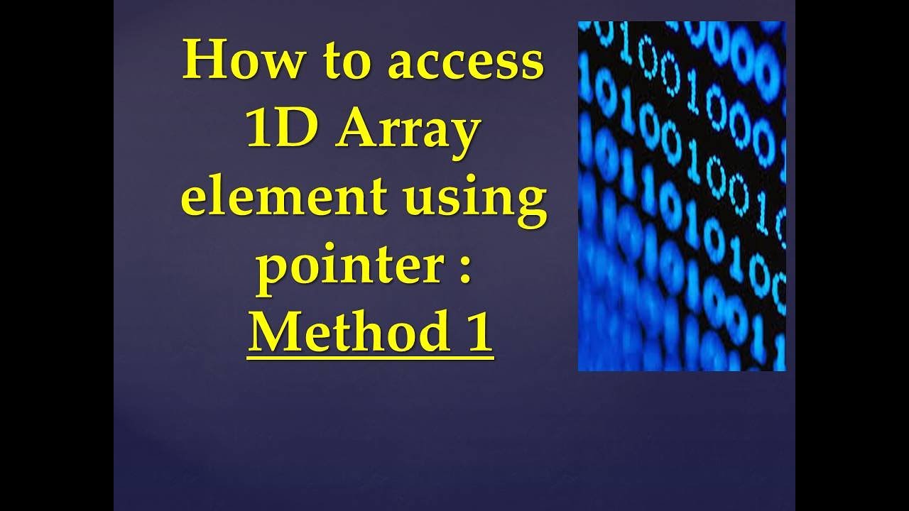 How To Access Array Element Using Pointer Method 1 Manalipatil7670