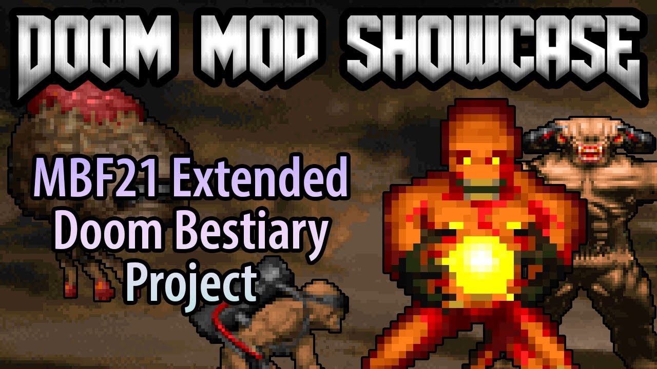 Doom Mod Showcase Mbf21 Extended Doom Bestiary Project Medb Youtube