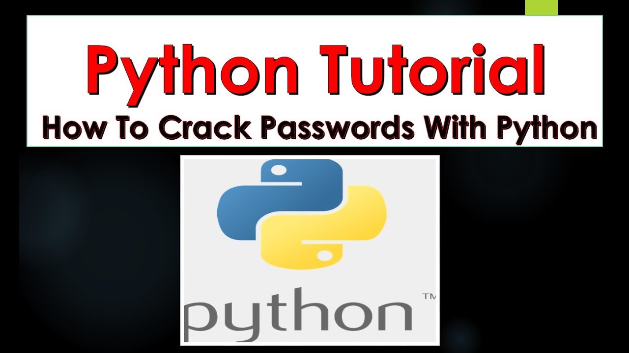 Python Tutorial How To Crack Passwords With Python Youtube