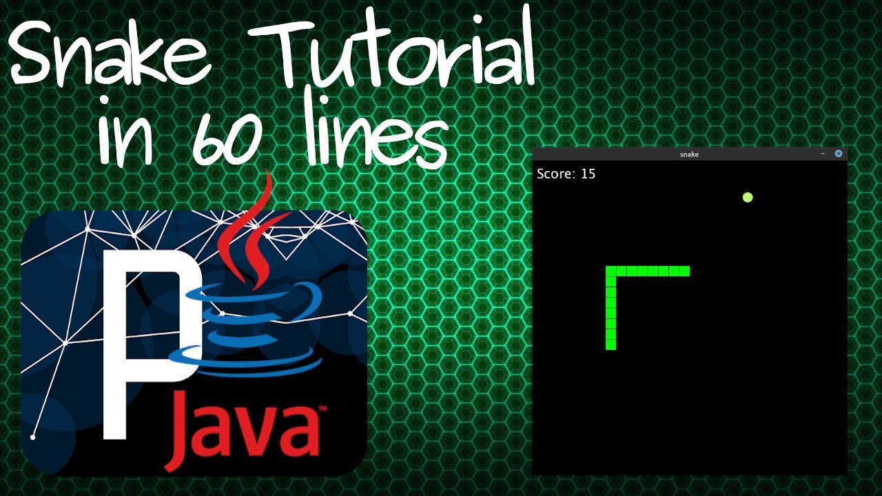 Programming Snake Game In Java Processing Tutorial Youtube