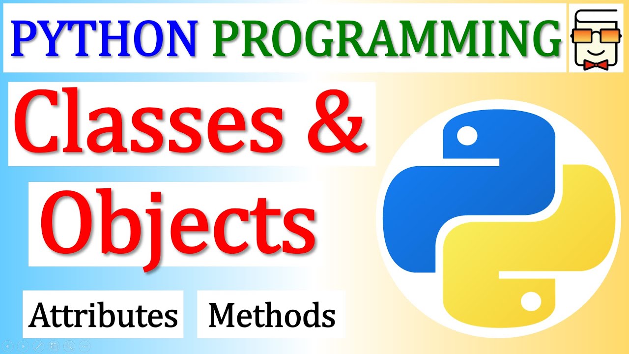Python Classes Objects Object Oriented Programming Oop