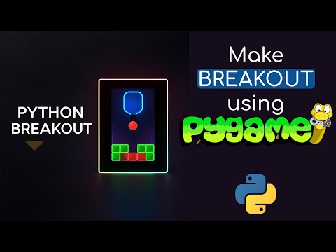 Python Breakout Game Easy Pygame Tutorial Youtube