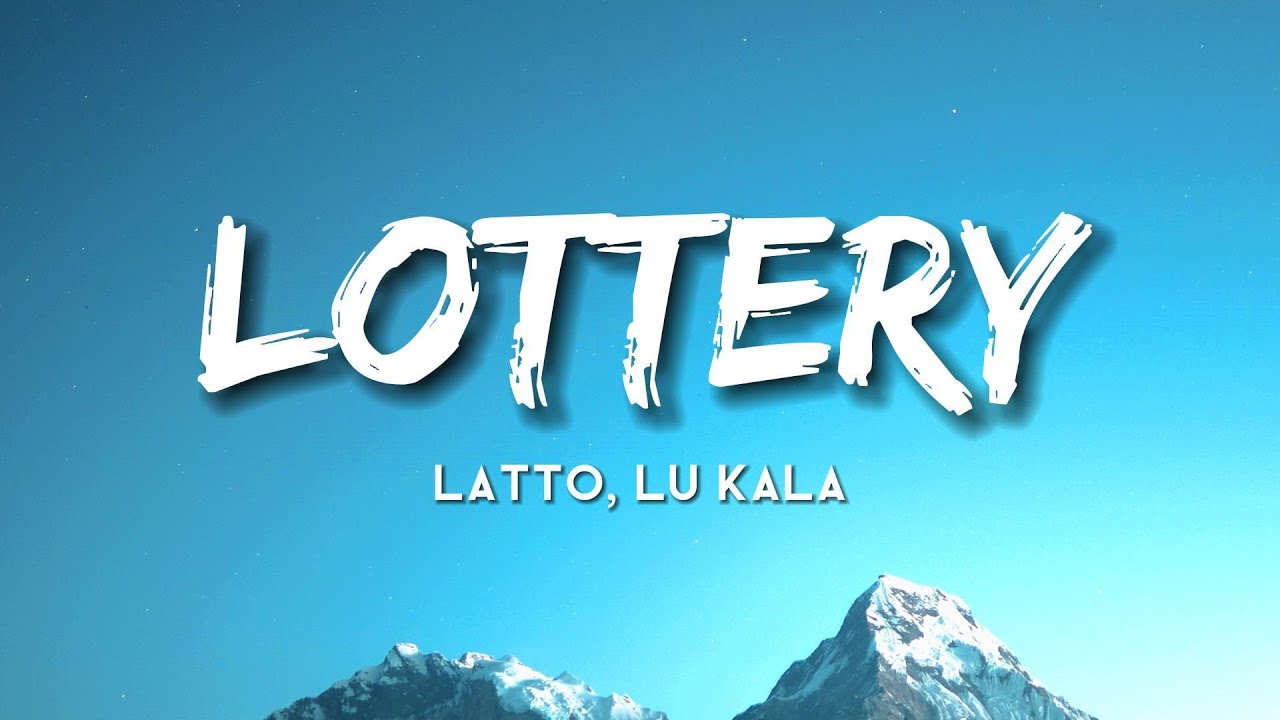 Latto Lottery Lyrics Feat Lu Kala Youtube Music