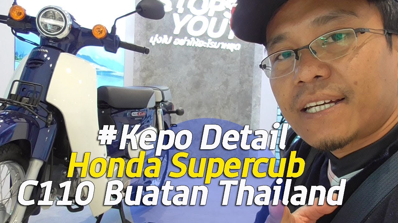 Vlog Kepoin Detail Supercub Thailand Youtube