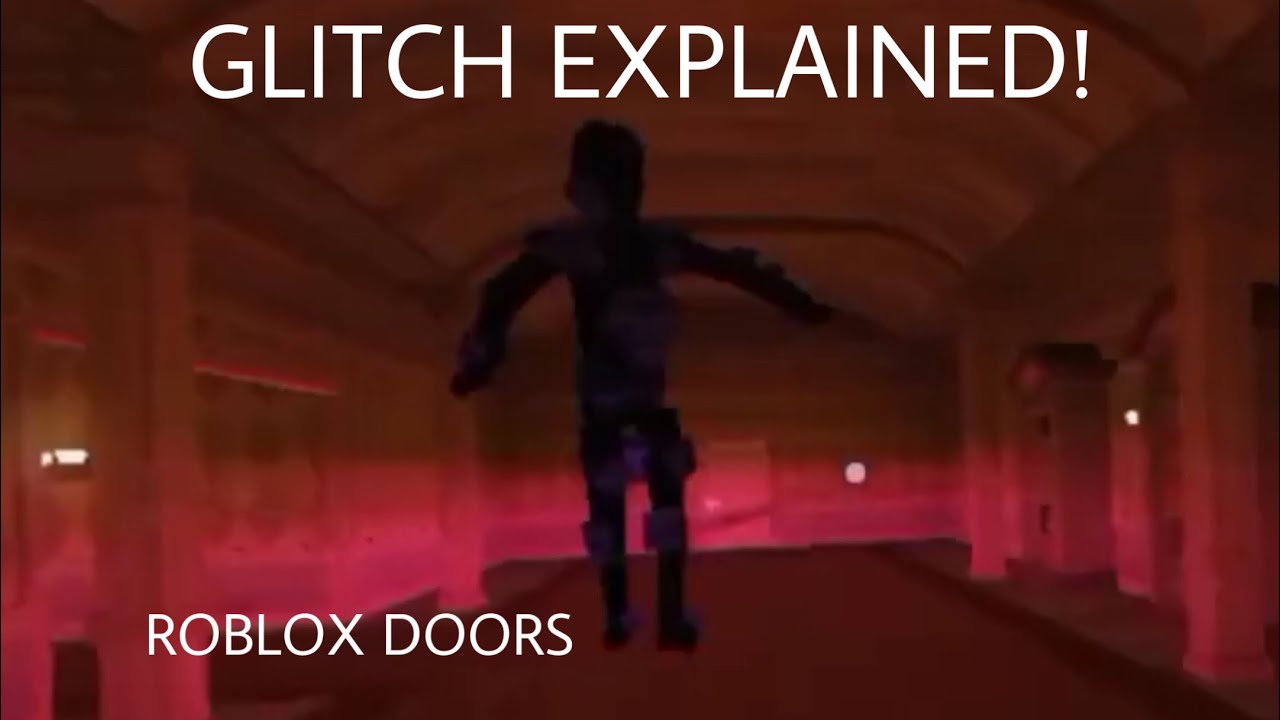 Glitch Explained Roblox Doors Youtube