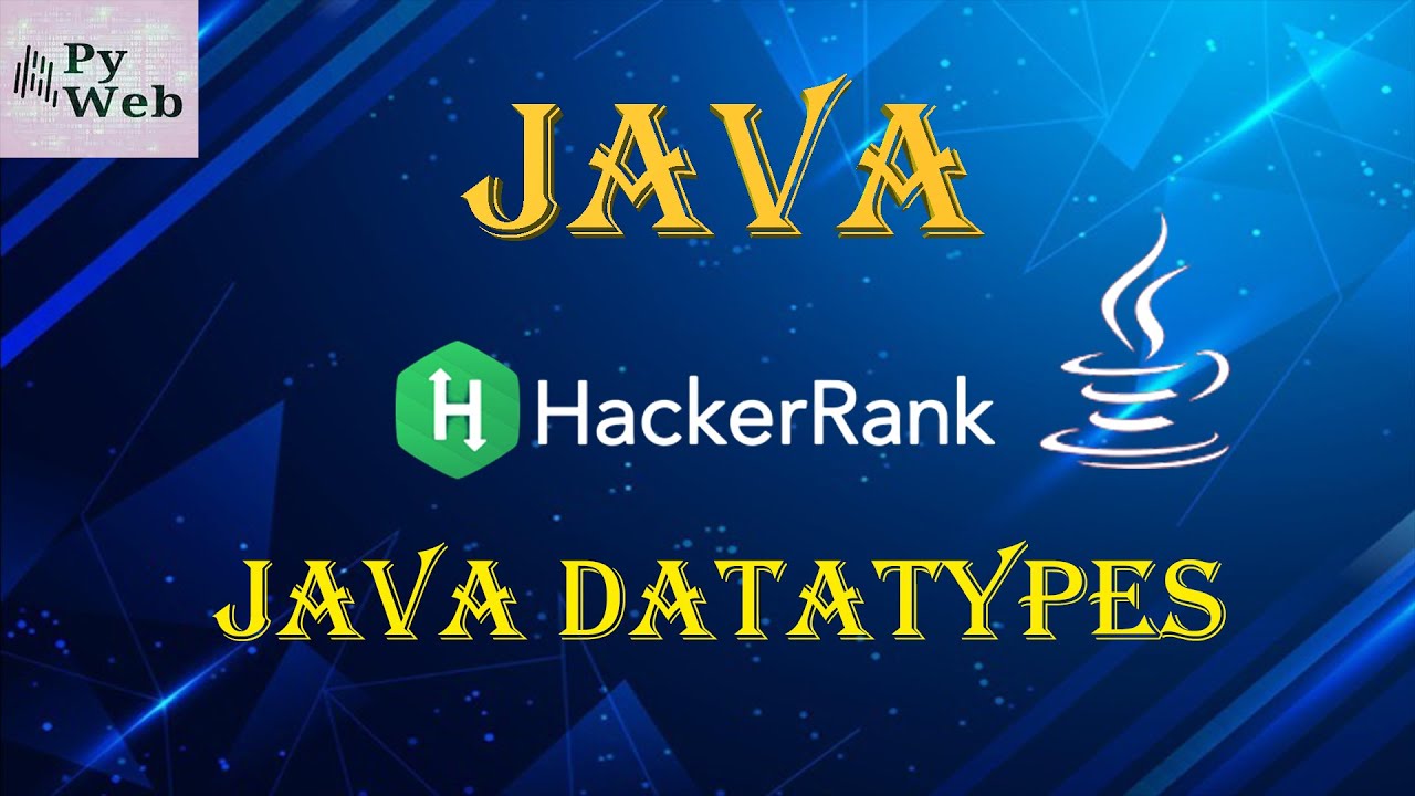 8 Java Datatypes Java Hackerrank Solutions Youtube