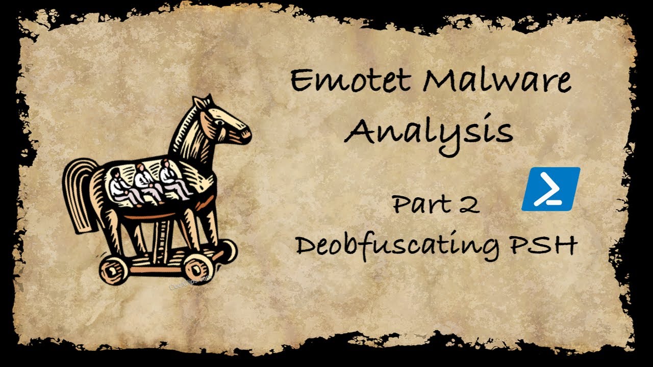 Emotet Malware Analysis Part 2 Deobfuscating Powershell Youtube