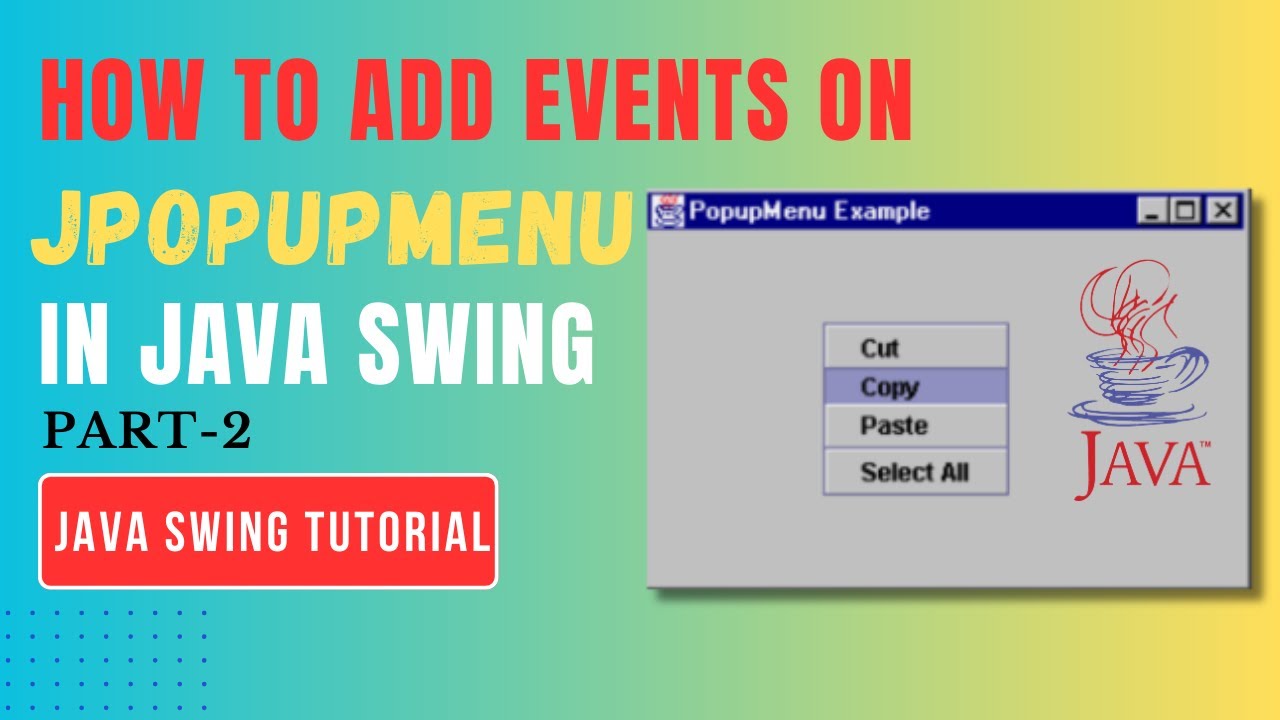 How To Add Event On Right Click Menu Java Swing Edit Menu Java Java