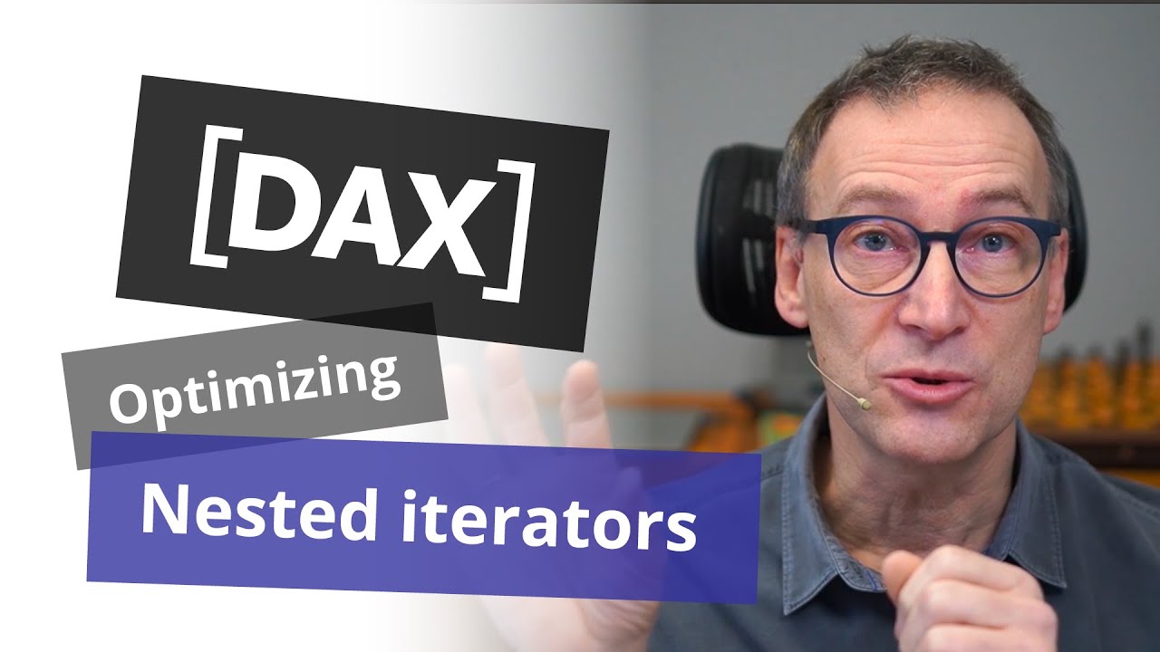 Optimizing Nested Iterators In Dax Sqlbi