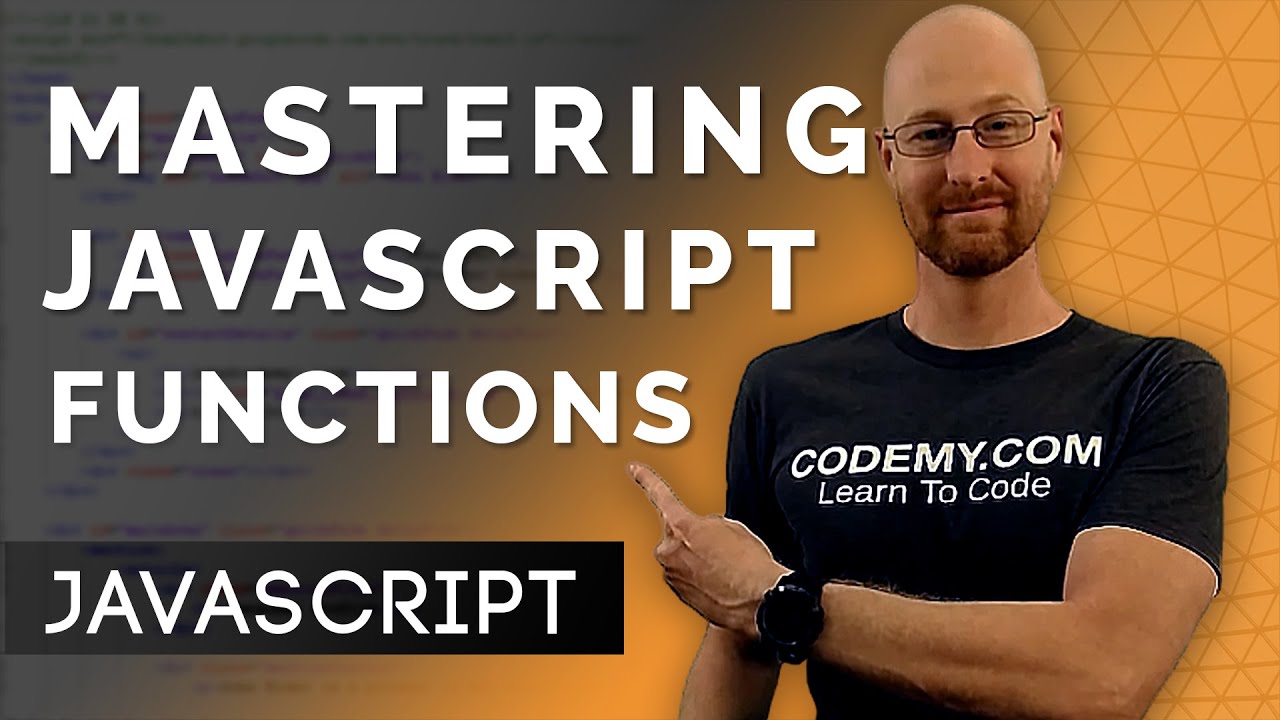 Mastering Javascript Functions Javascript Programming 14 Youtube
