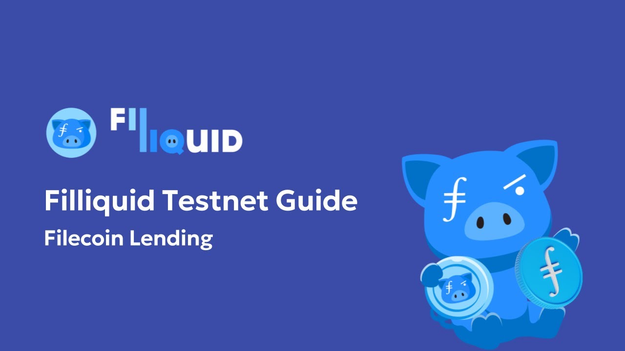 Filliquid Testnet Guide Chapter 1 Filecoin Lending Explained Youtube