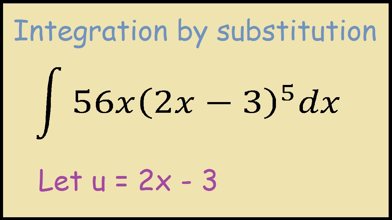 How To Integrate Using U Substitution