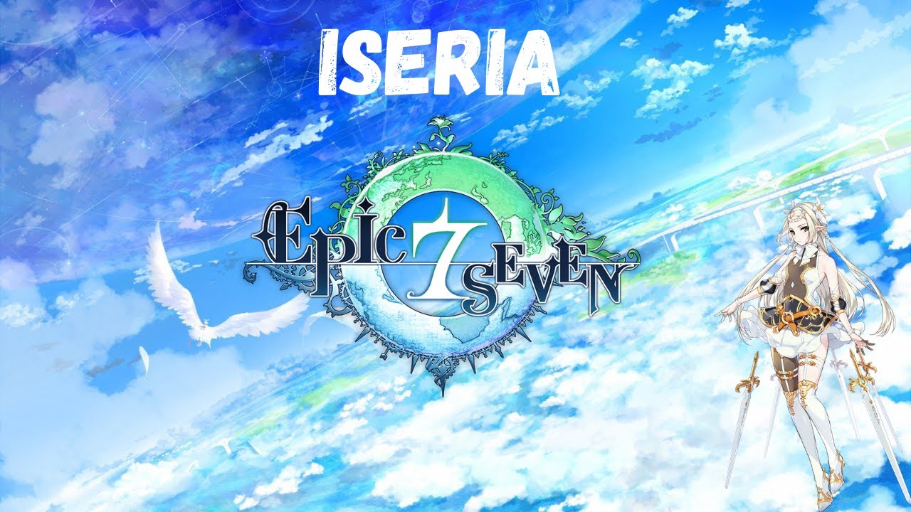Epic Seven Gameplay Iseria Skills Voicelines Youtube