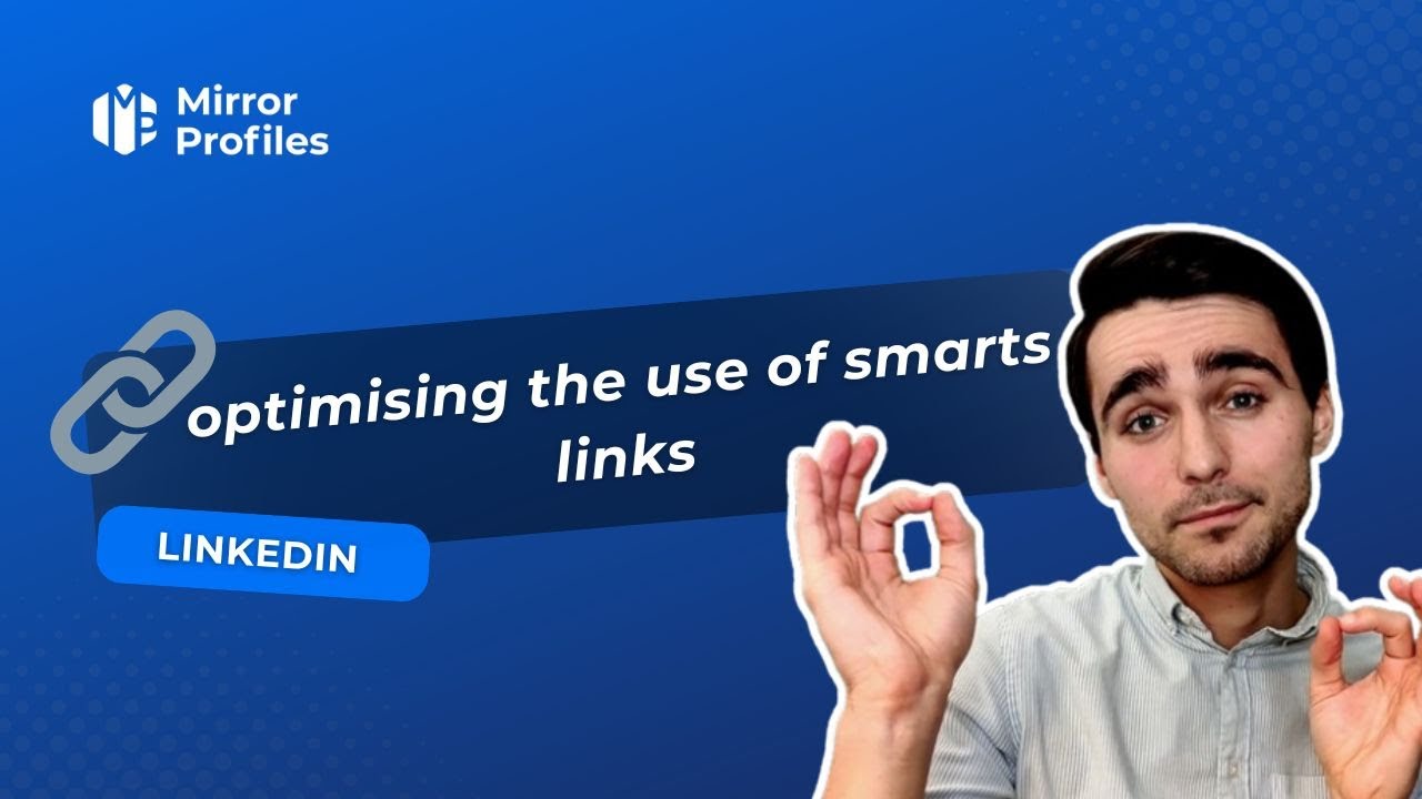 How To Optimize The Use Of Smart Links On Linkedin Youtube