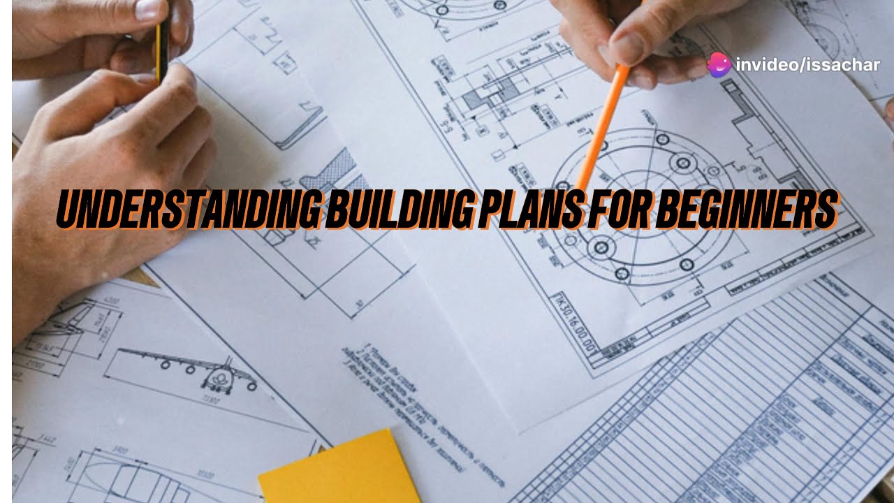 Understanding Building Plans For Beginners Youtube