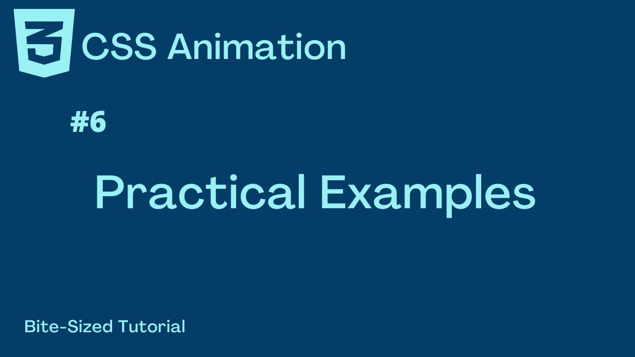 Css Animation Tutorial 3 Practical Examples Bite Sized Tutorials