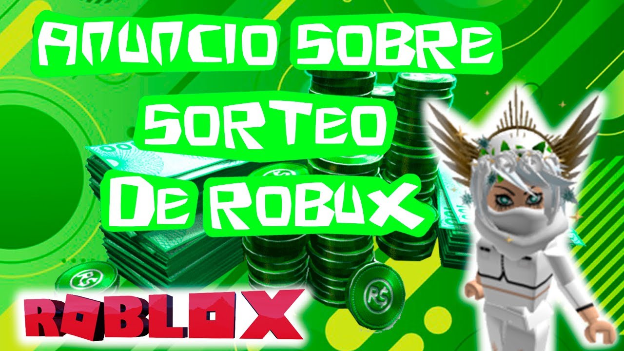 Anuncio Sorteo De Robux Roblox Youtube