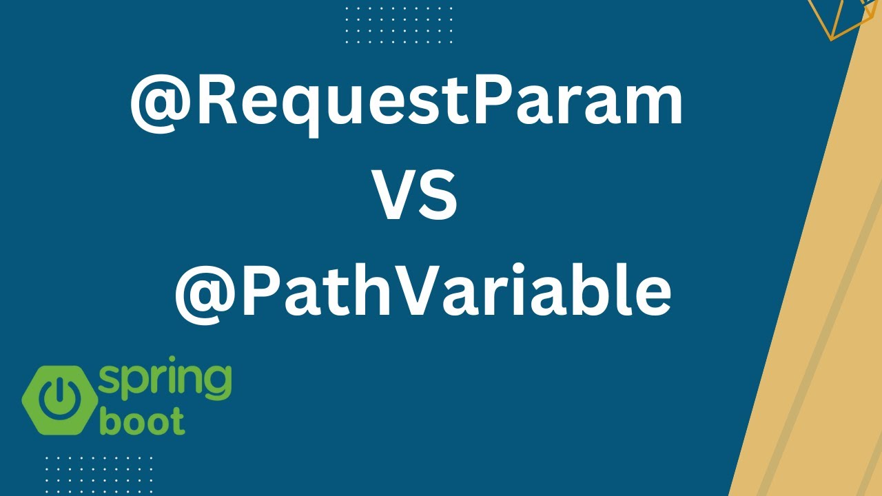 Differences Between Requestparam And Pathvariable Annotations In