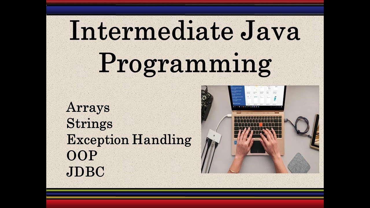 Intermediate Java Programming Youtube