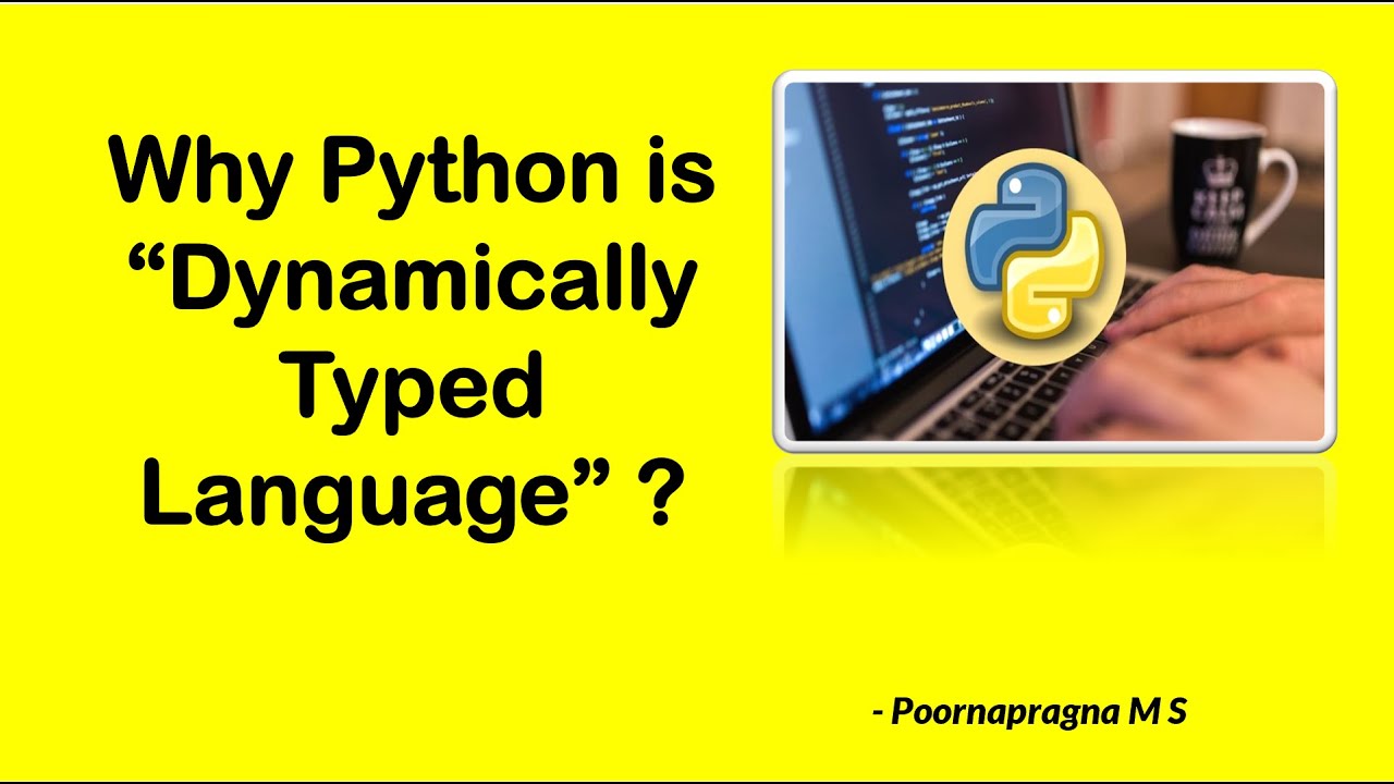 Python A Dynamically Typed Programming Language Youtube
