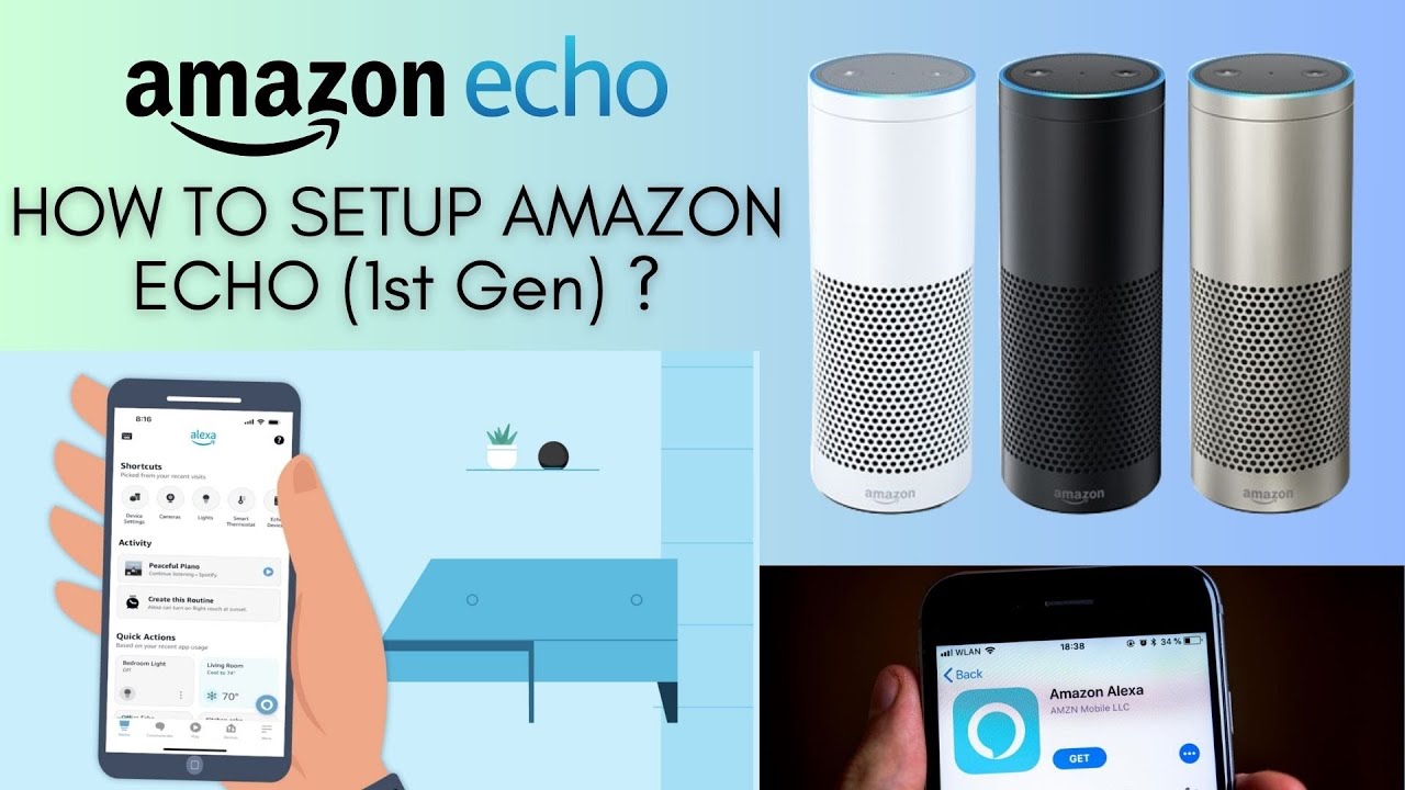 Amazon Alexa Echo Setup How To Setup Alexa Echo 1st Generation