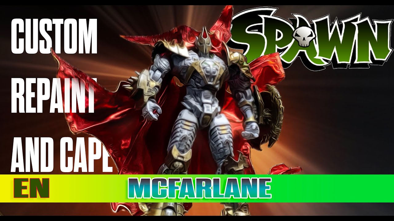 Spawn Custom Re Paint And Cape Mcfarlane Youtube