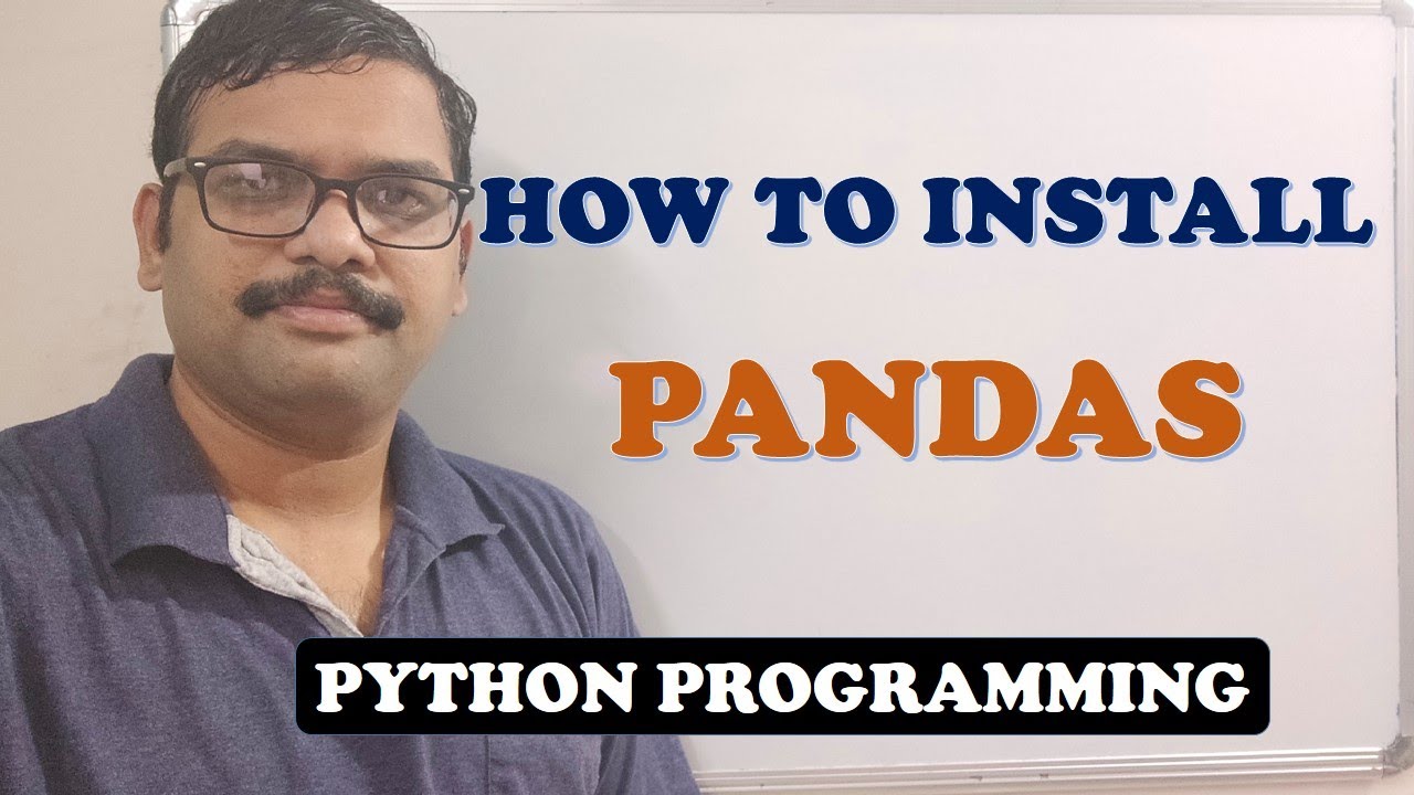 How To Install Pandas Python Programming Youtube