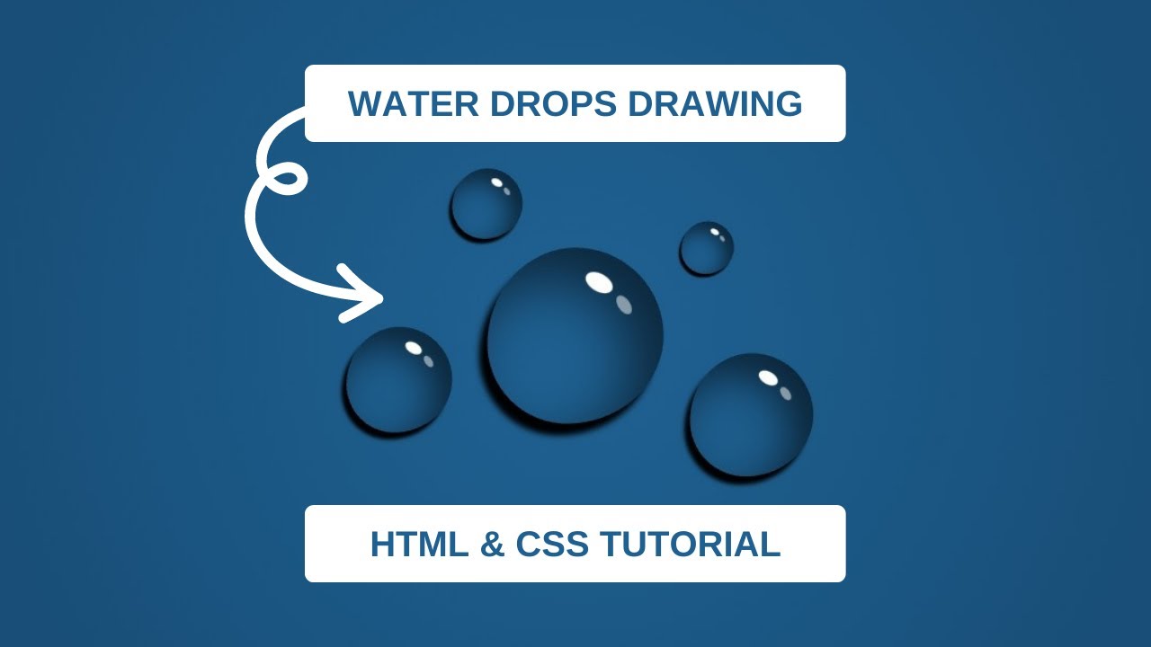 How To Draw Water Drop Using Html And Css Water Droplets Drawing