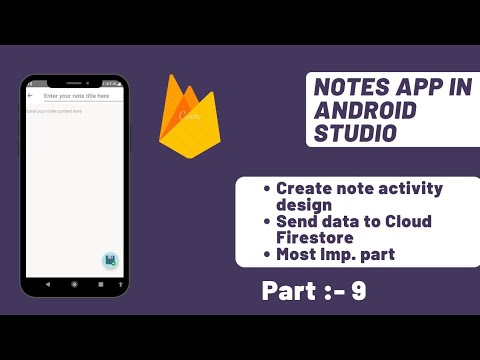 How To Make Notes App In Android Studio How To Add Data On Cloud