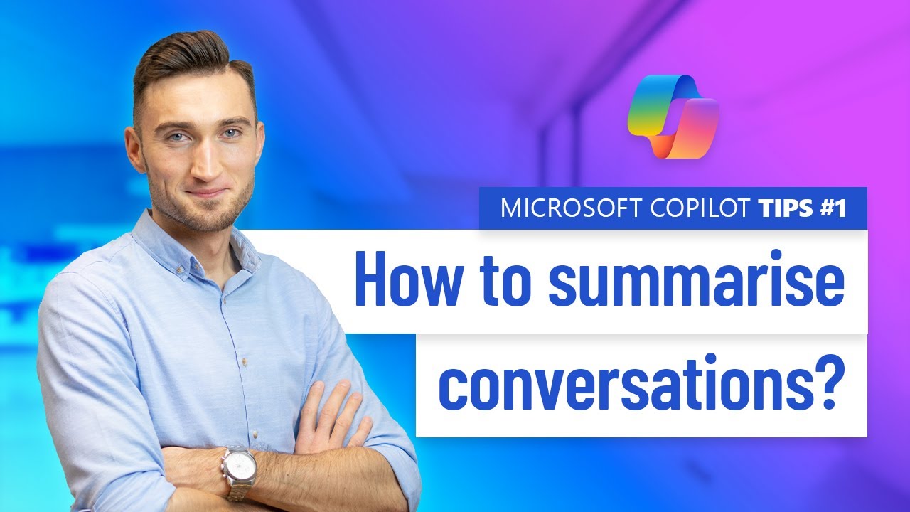 Microsoft 365 Copilot How To Summarise Conversations Youtube