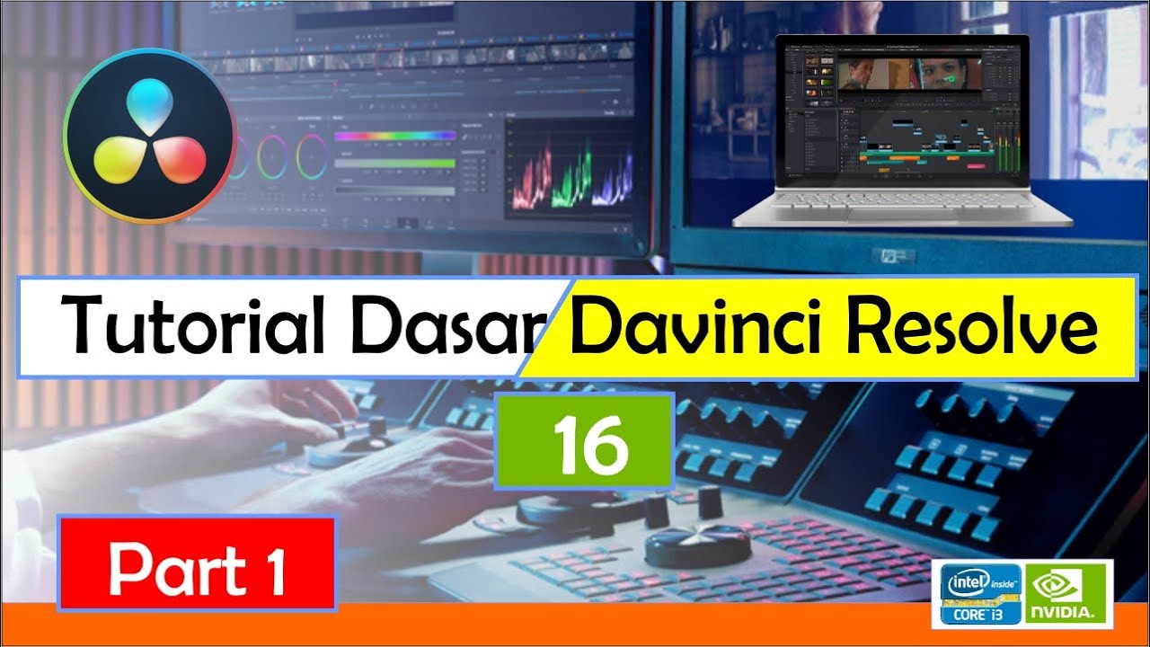 Tutorial Dasar Davinci Resolve 16 Youtube