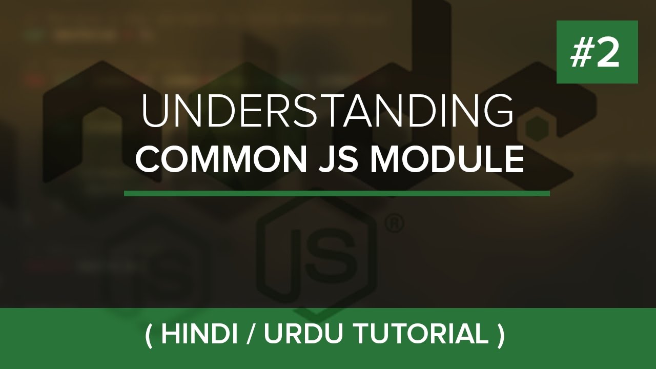 Commonjs Module In Nodejs Hindi Urdu Tutorial Youtube