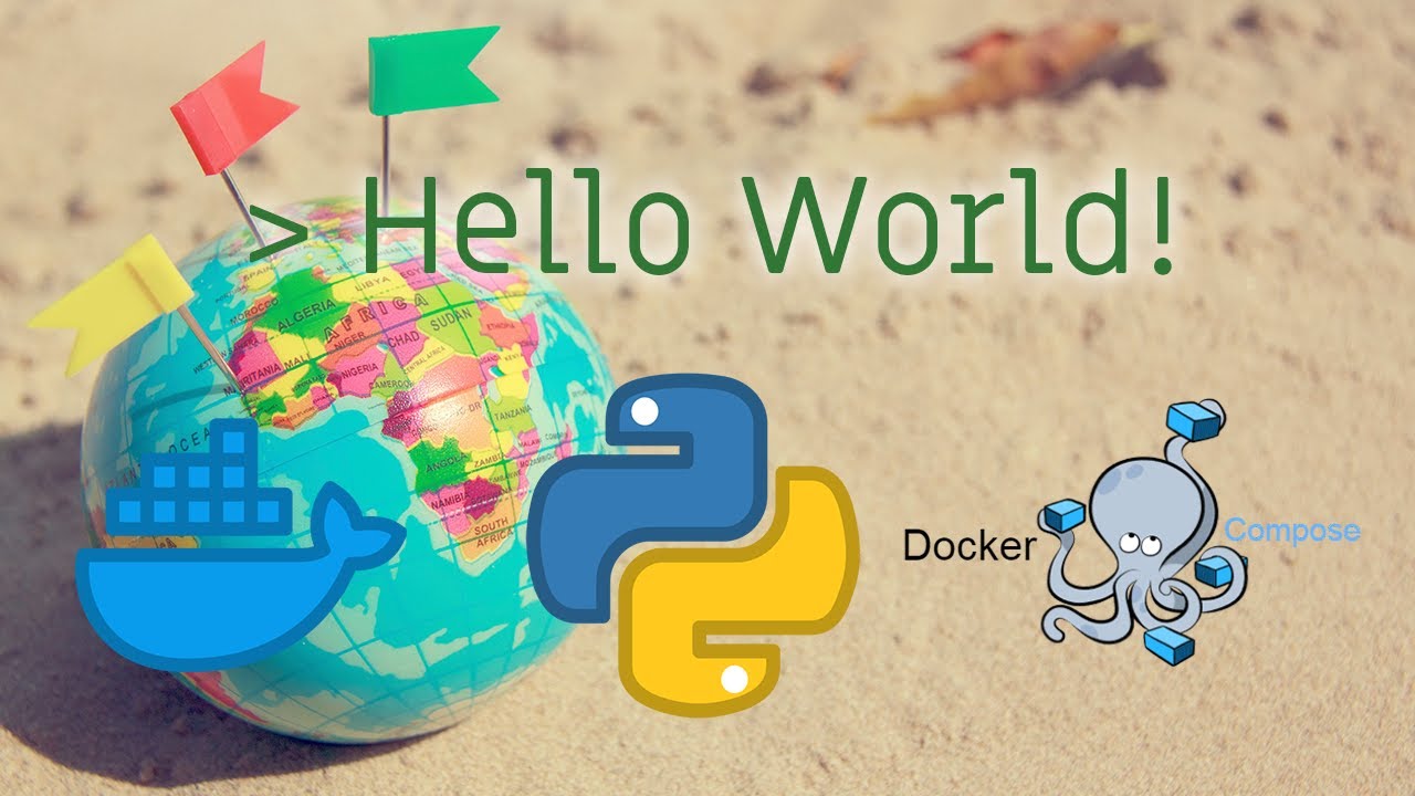 Hello World Example Python Docker Docker Compose Youtube