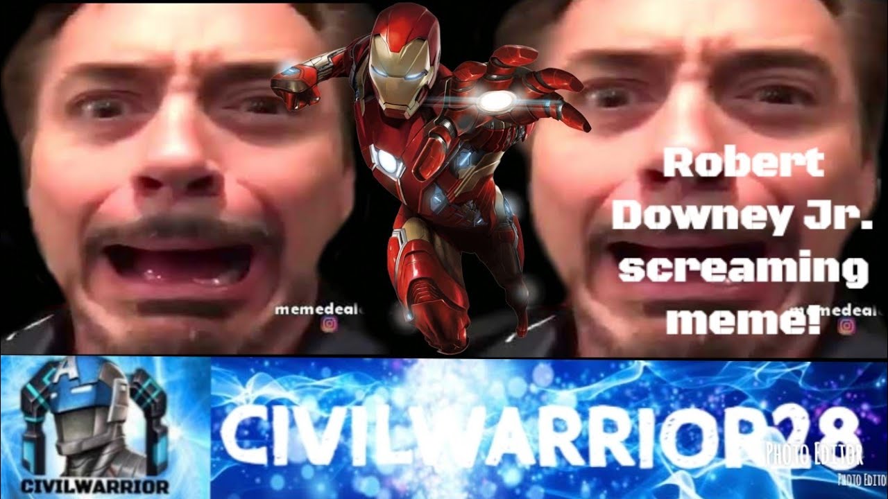Robert Downey Jr Screaming Meme Earrape ёяшв Youtube