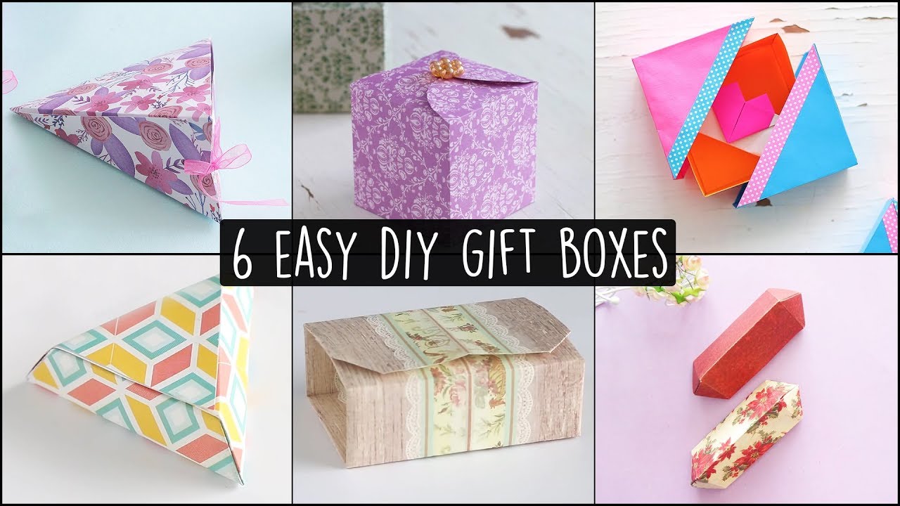 6 Easy Diy Gift Boxes Youtube