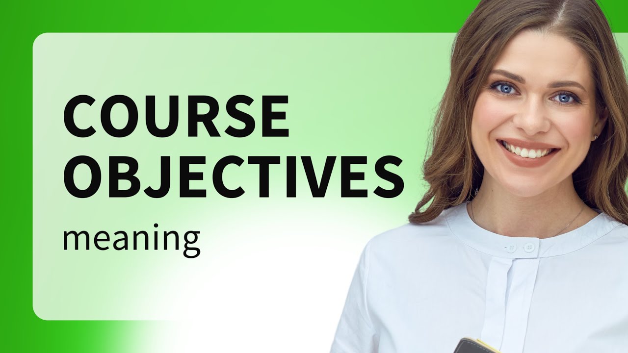 Unlocking The Secrets Understanding Course Objectives Youtube
