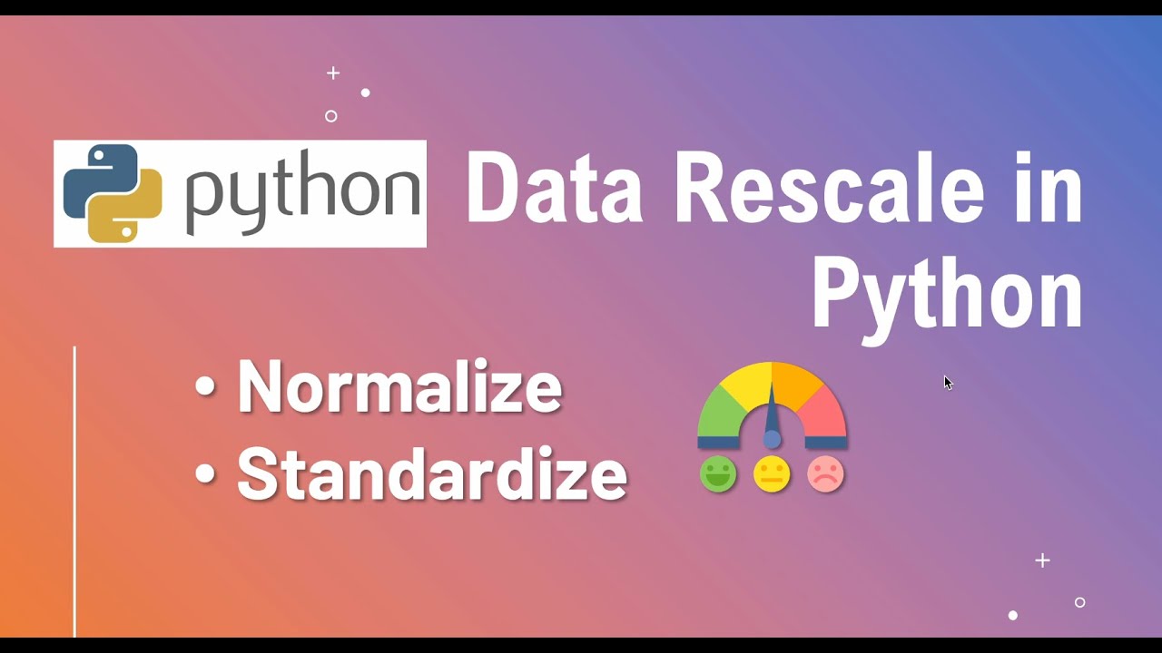 Rescale Data Normalize Or Standardize Using Python Youtube