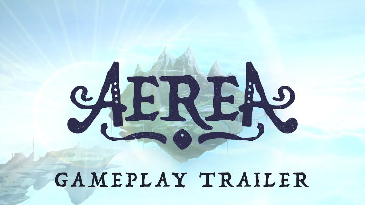 Aerea Gameplay Trailer Youtube