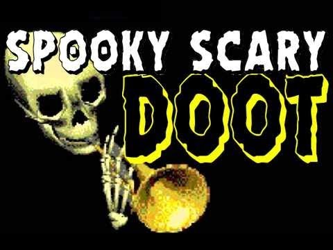 Spooky Scary Doot Youtube