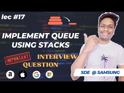 17 Queue Implementation Using Stacks Microsoft Amazon рџ ґ Queue