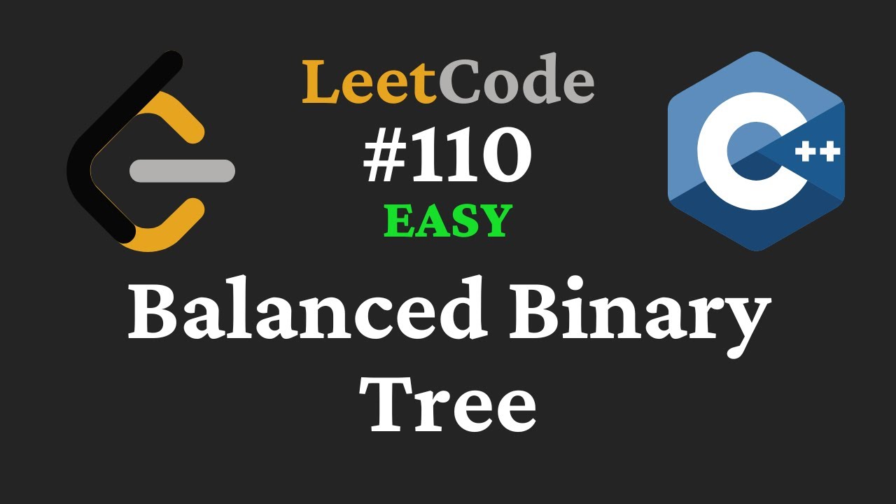 Balanced Binary Tree Leetcode 110 C Youtube