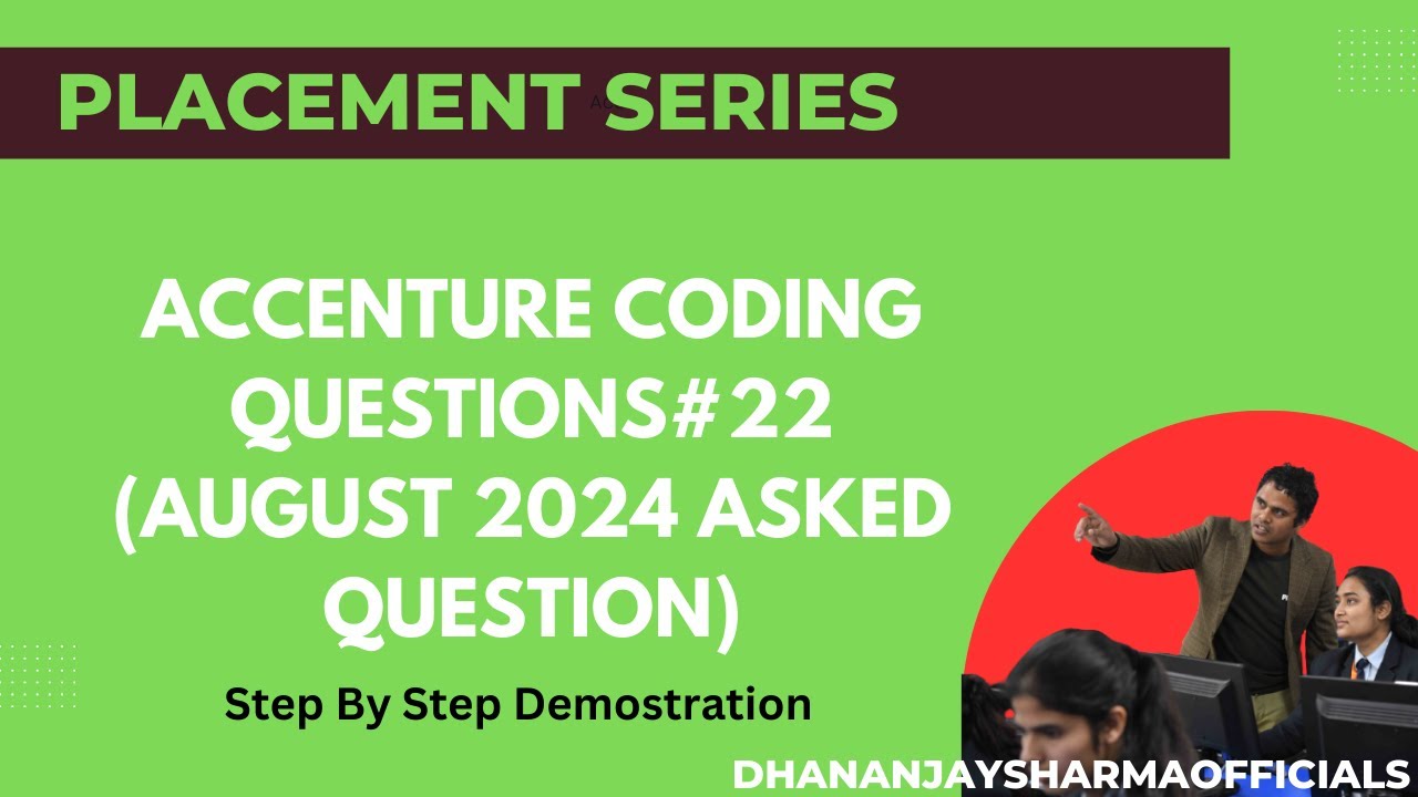22 Accenture Coding Questions August 2024 Asked Question Youtube
