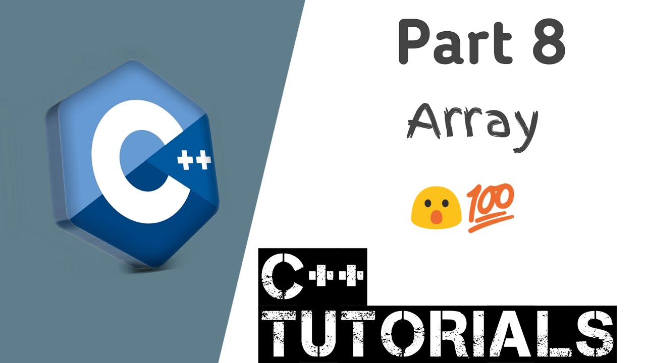 C Programming Tutorials 2020 Part 8 Array Youtube