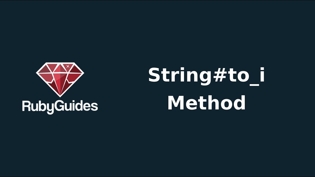 Convert Ruby String To Integer Youtube