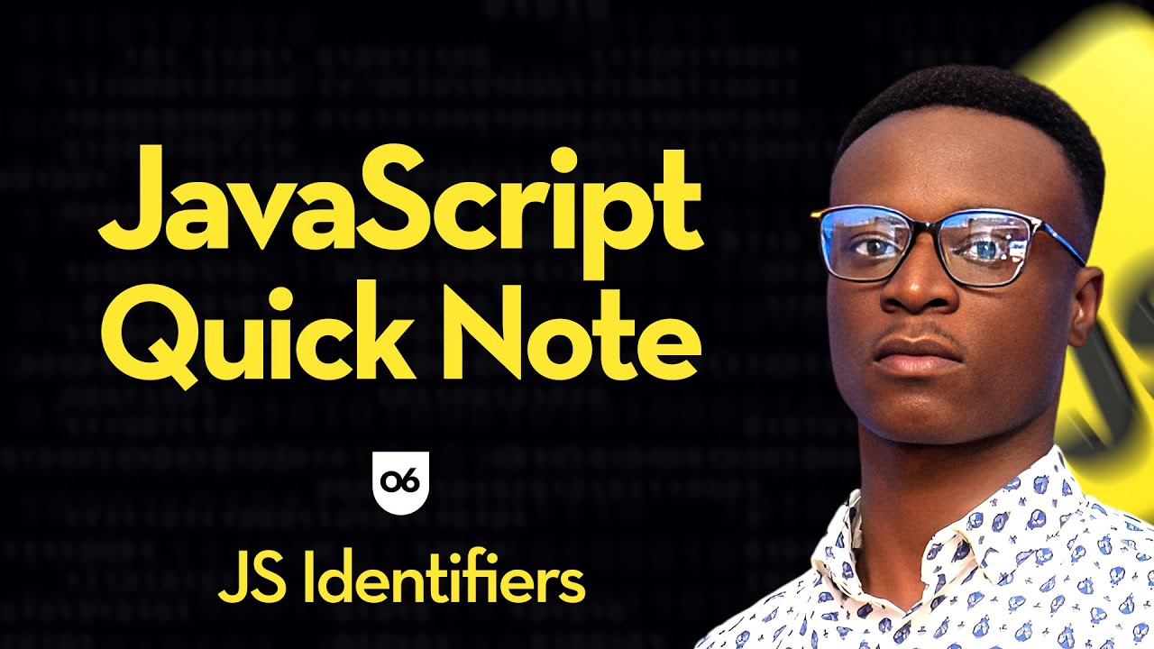 Javascript Quick Note Js Identifiers Youtube