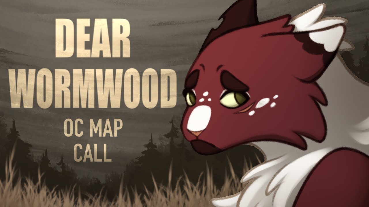7 28 Done Dear Wormwood Feline Oc Map Call Backups Open Youtube