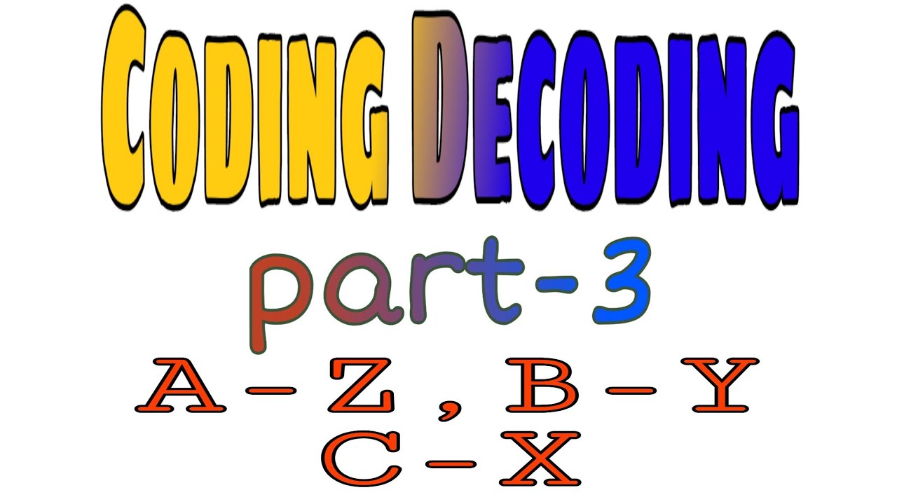 Coding Decoding Part 3 Youtube