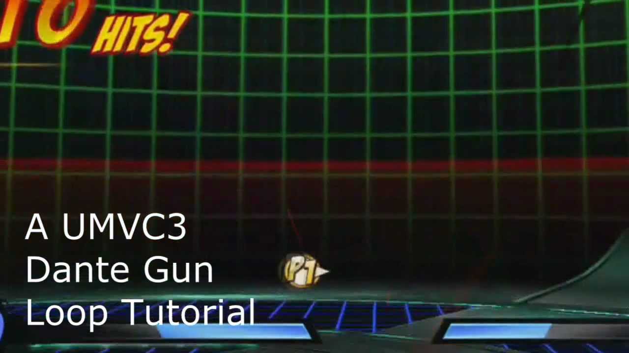 Umvc3 Dante Gun Loop Tutorial Hd Youtube