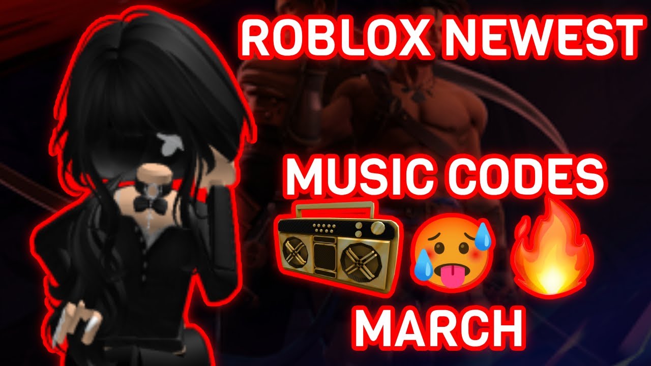 Roblox Music Codes Ids March 2024 Working Roblox Id Youtube